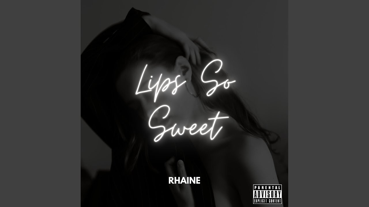 Lips So Sweet - YouTube