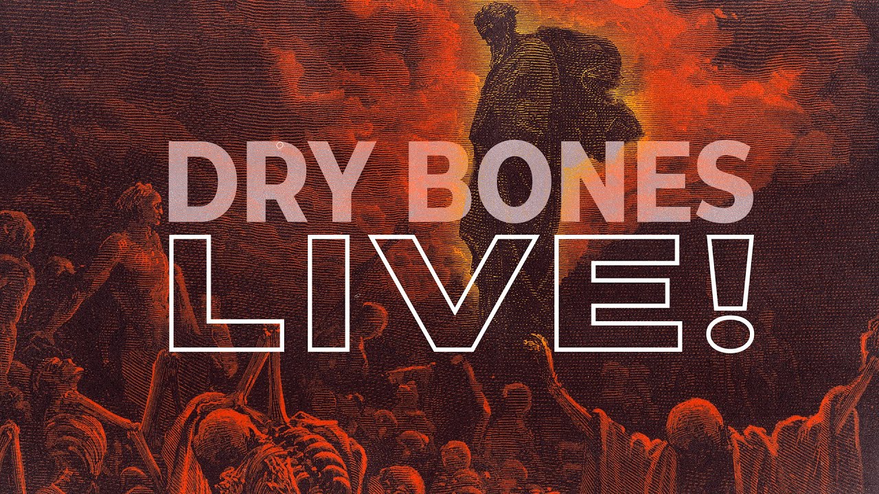 Dry Bones Live! Part 2 - PROPHESY TO THE MOUNTAINS (Full Service) - YouTube