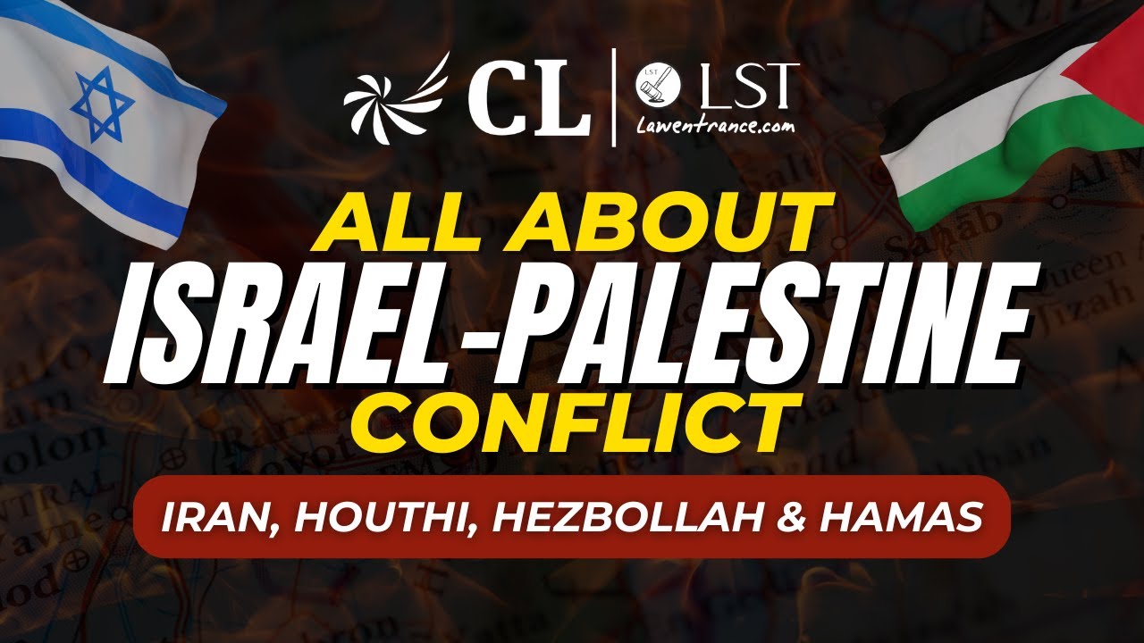 Israel Palestine War | Israel Palestine Conflict Explained | CLAT 2025 ...