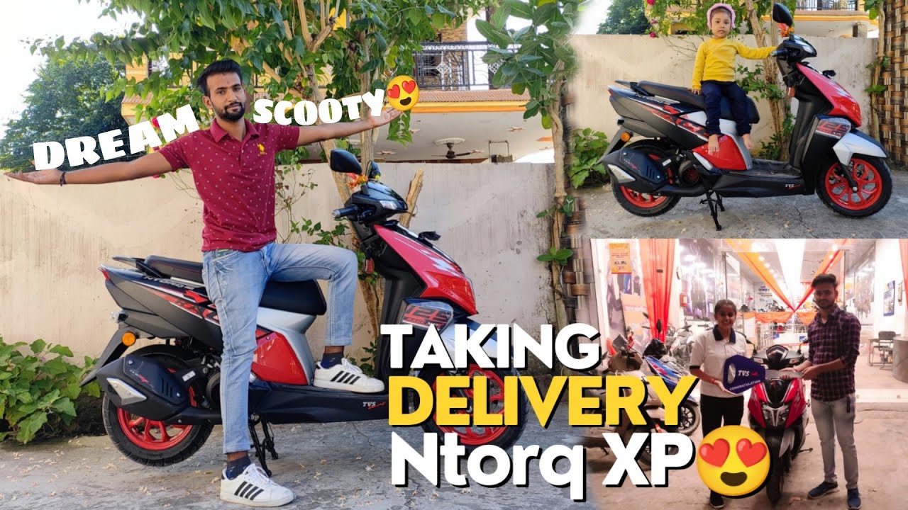 FINALLY TAKING DELIVERY OF MY DREAM SCOOTY NTORQ XP 😍 | NEW SCOOTY ...