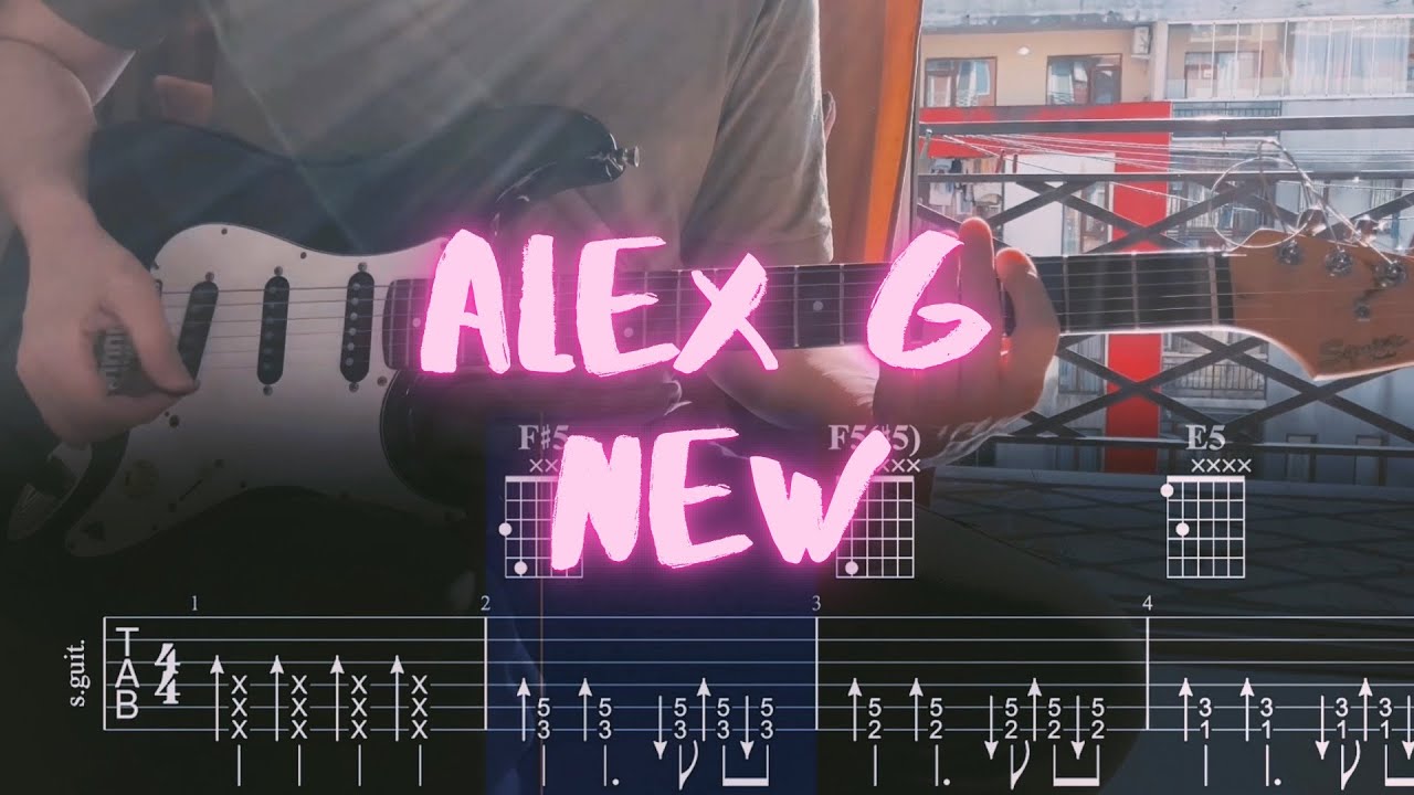 Alex G - New / Сover / Guitar Tab - YouTube
