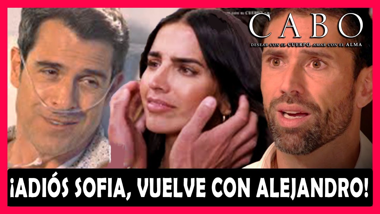 CABO AVANCE Capitulo 80 de Hoy VIERNES 10 de Febrero | ¡Miguel se despide de Sofia y Alejandro ...