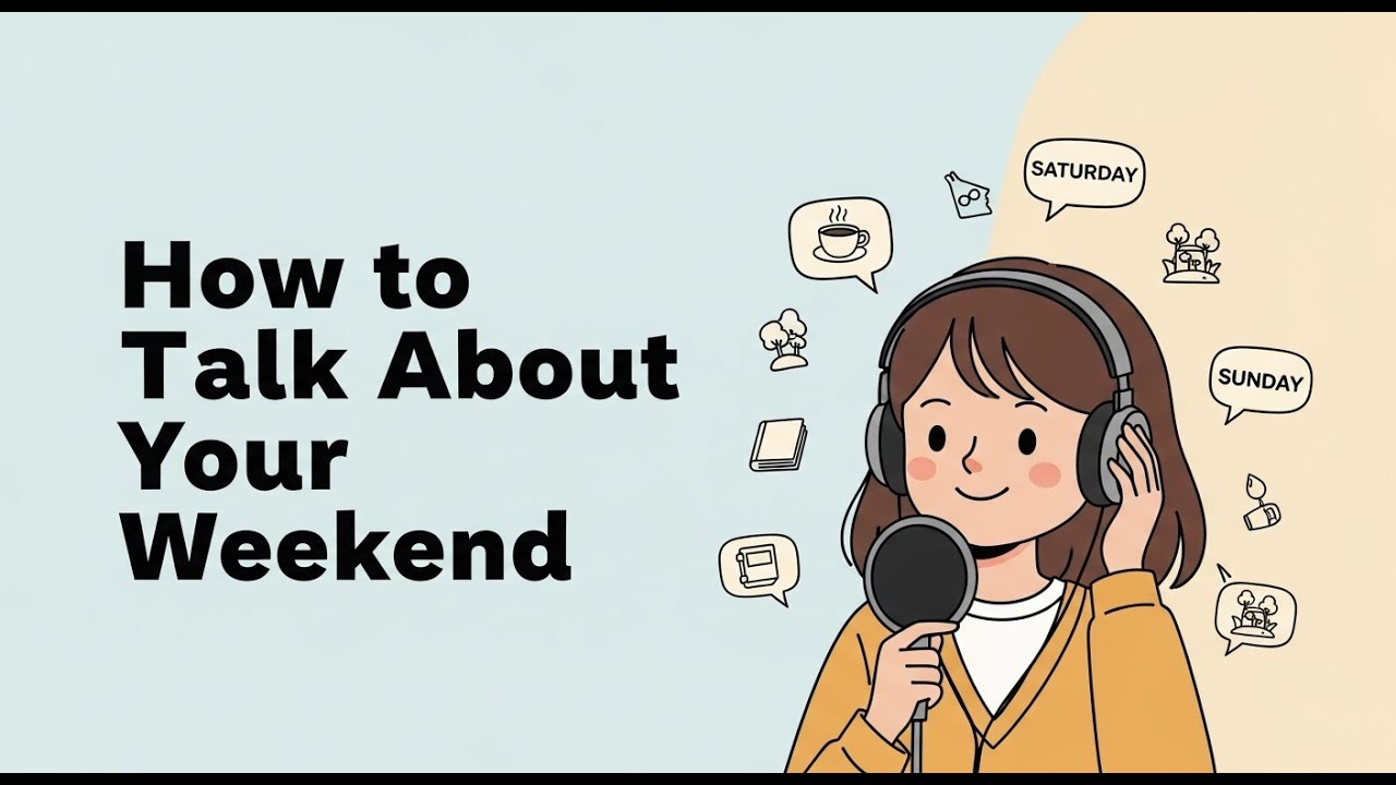 Master Small Talk in English: How to Talk About Your Weekend | Easy ...