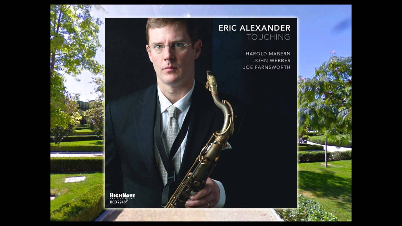 Jazz Sax / Eric Alexander - Gone Too Soon ( Michael Jackson Cover ...