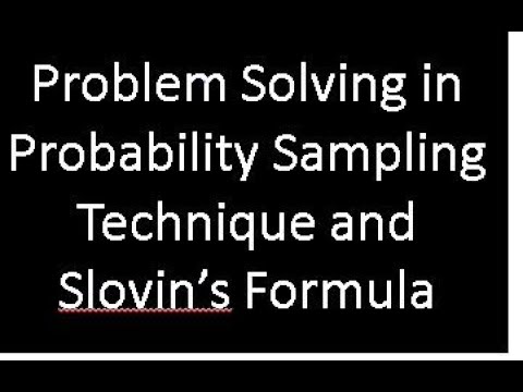 Problem Solving Probability Sampling and Slovins Formula - YouTube