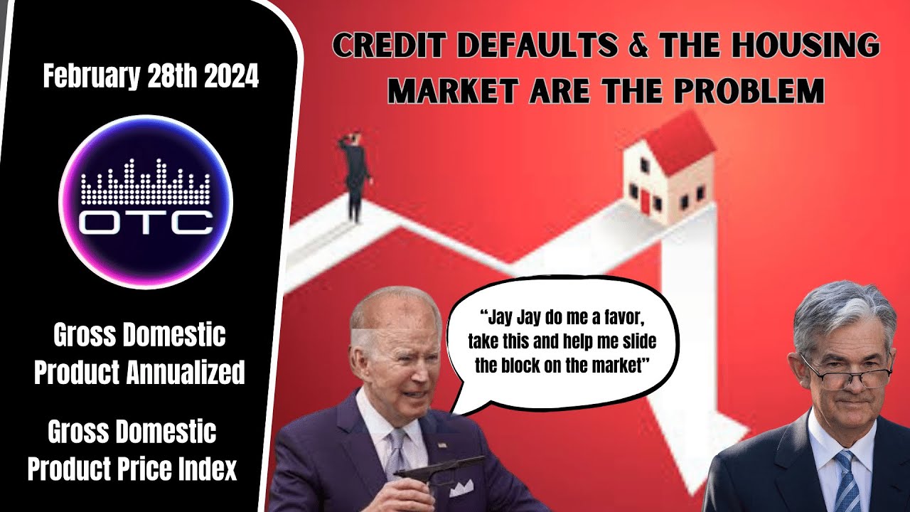 Credit Defaults & The Housing Market Are The Problem - YouTube