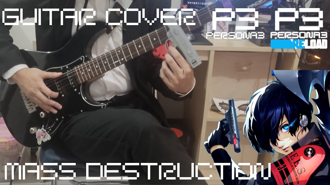 Persona 3 Reload - Mass Destruction (P3 + P3R Mix) 【Guitar Cover】 - YouTube