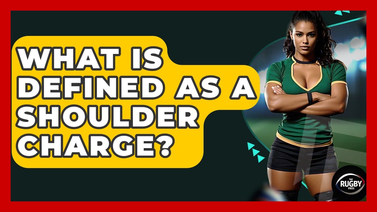 What Is Defined As A Shoulder Charge? - The Rugby Pros - YouTube