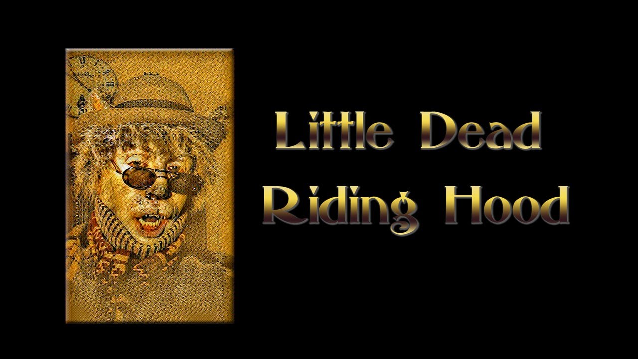 Little Dead Riding Hood - YouTube