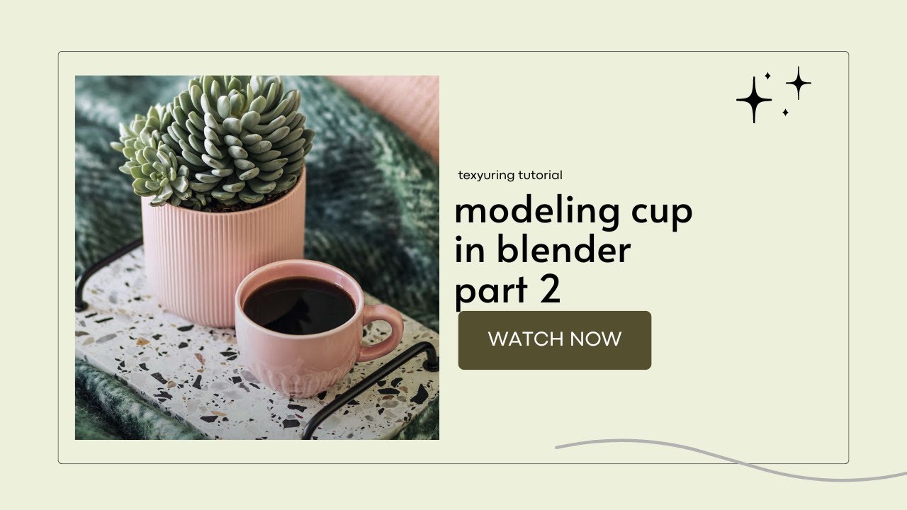 "Step-by-Step Blender Tutorial: texturing a Succulent and Mug on a Tray". - YouTube