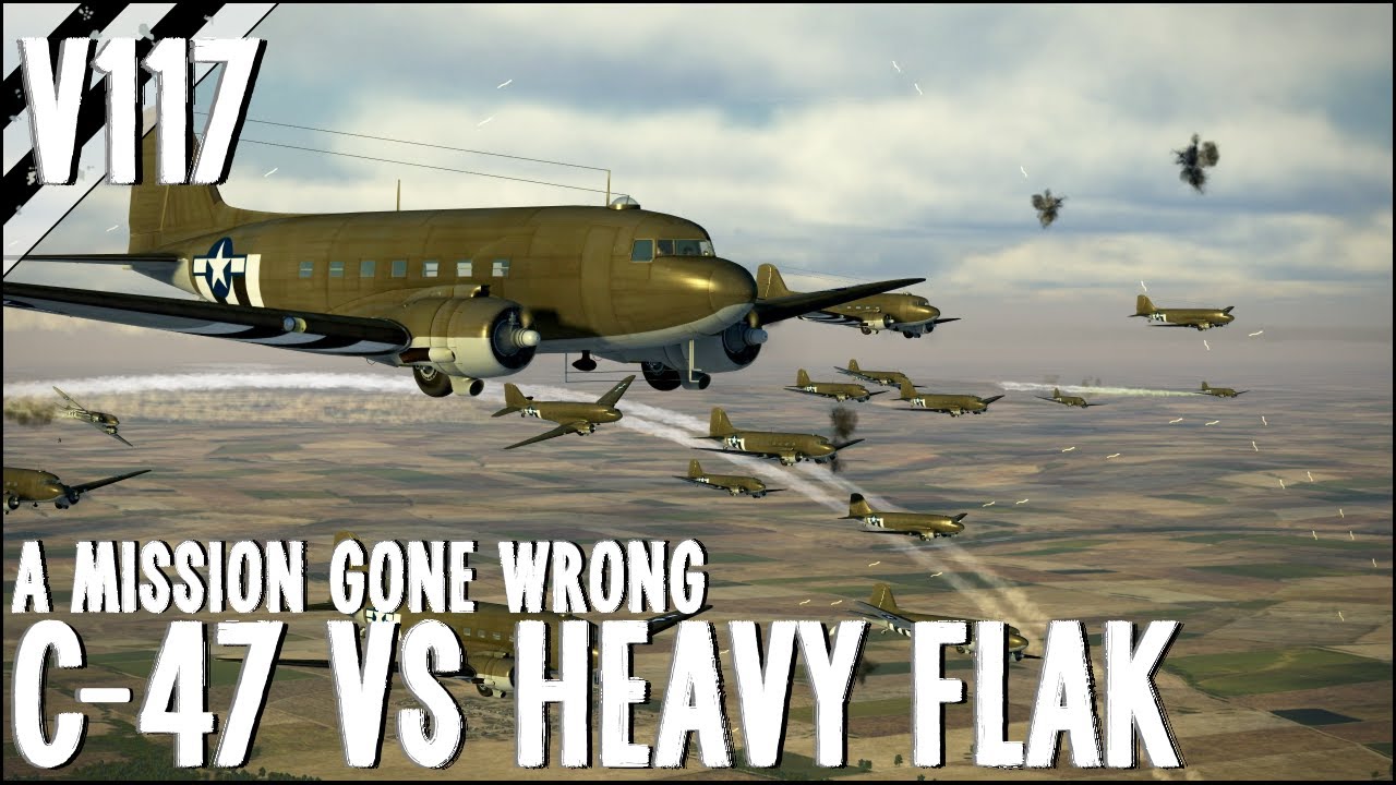 C-47 Formations VS Heavy Flak & Anti Air! V117 | IL-2 Sturmovik Flight ...