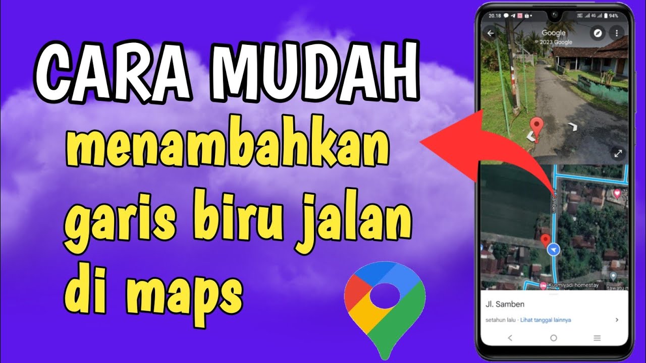 menambahkan garis biru jalan di maps@itoswit - YouTube