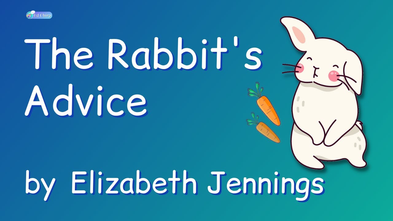 The Rabbit's Advice by Elizabeth Jennings | 75th Hong Kong Schools ...