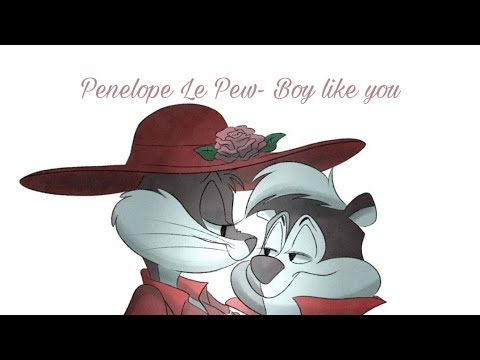 Penelope Le Pew- Boy Like You Tribute - YouTube
