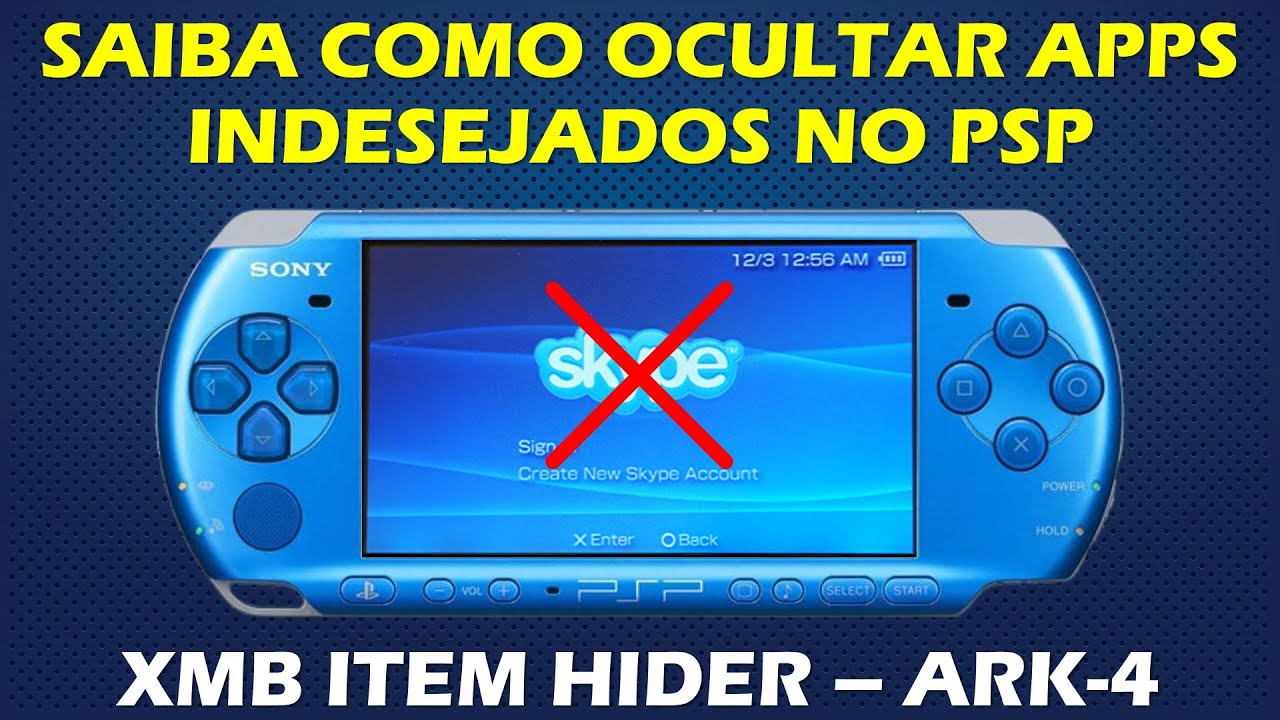 COMO OCULTAR APLICATIVOS INDESEJADOS NO PSP? SKYPE, SENSEME - TUTORIAL ...