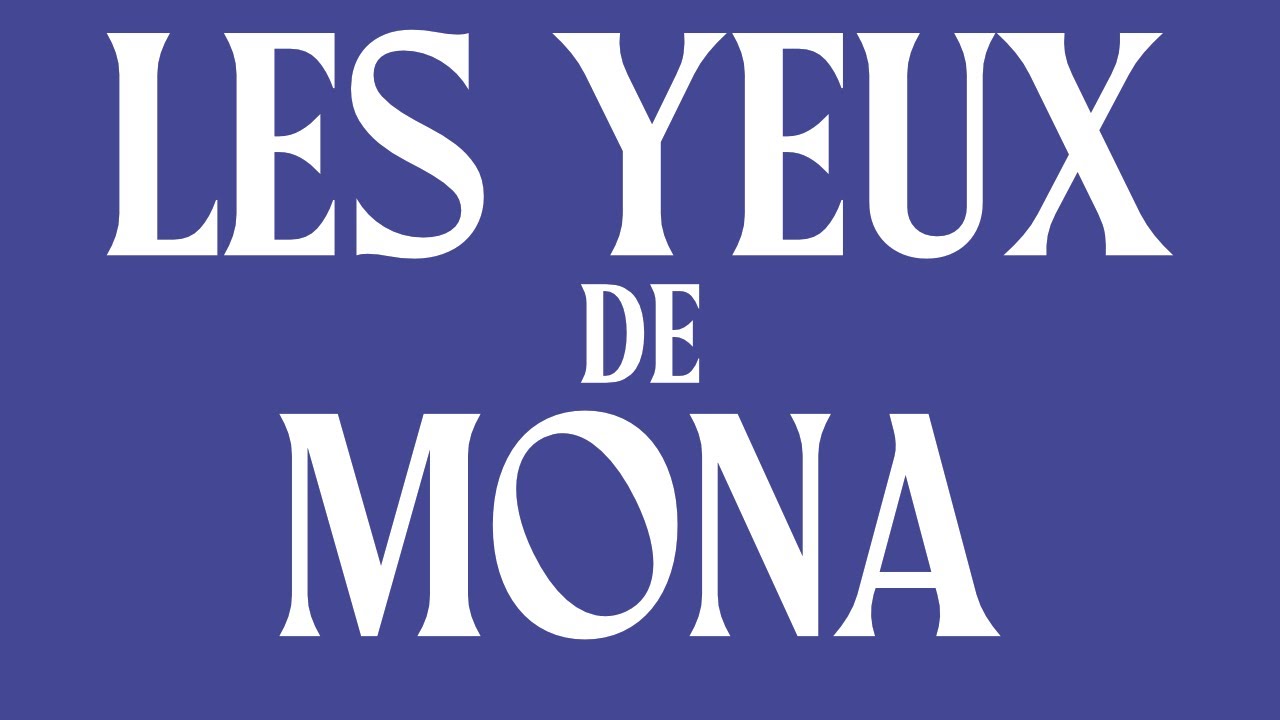 Les Yeux de Mona Thomas Schlesser Livre Audio Complet Gratuit - YouTube