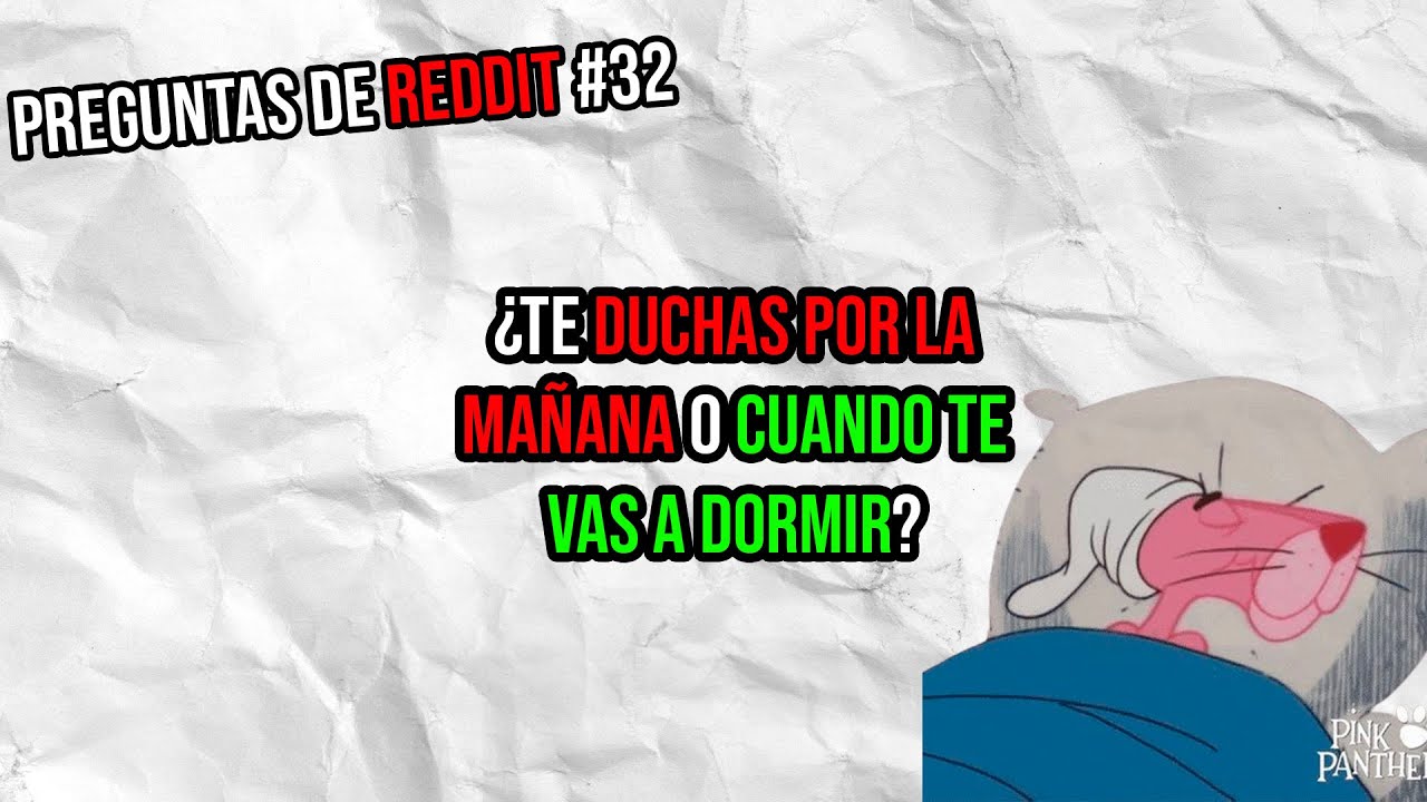 ¿TE DUCHAS POR LA MAÑANA O CUANDO TE VAS A DORMIR? - YouTube