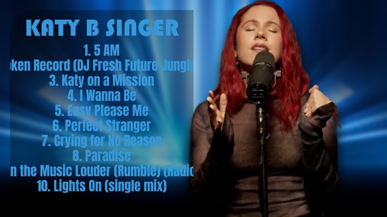 Katy B Singer-Essential hits roundup mixtape-Supreme Chart-Toppers Mix ...