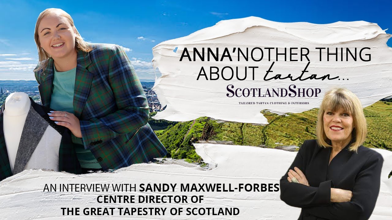 Explore The Great Scottish Tapestry | Anna’nother Thing About Tartan ...