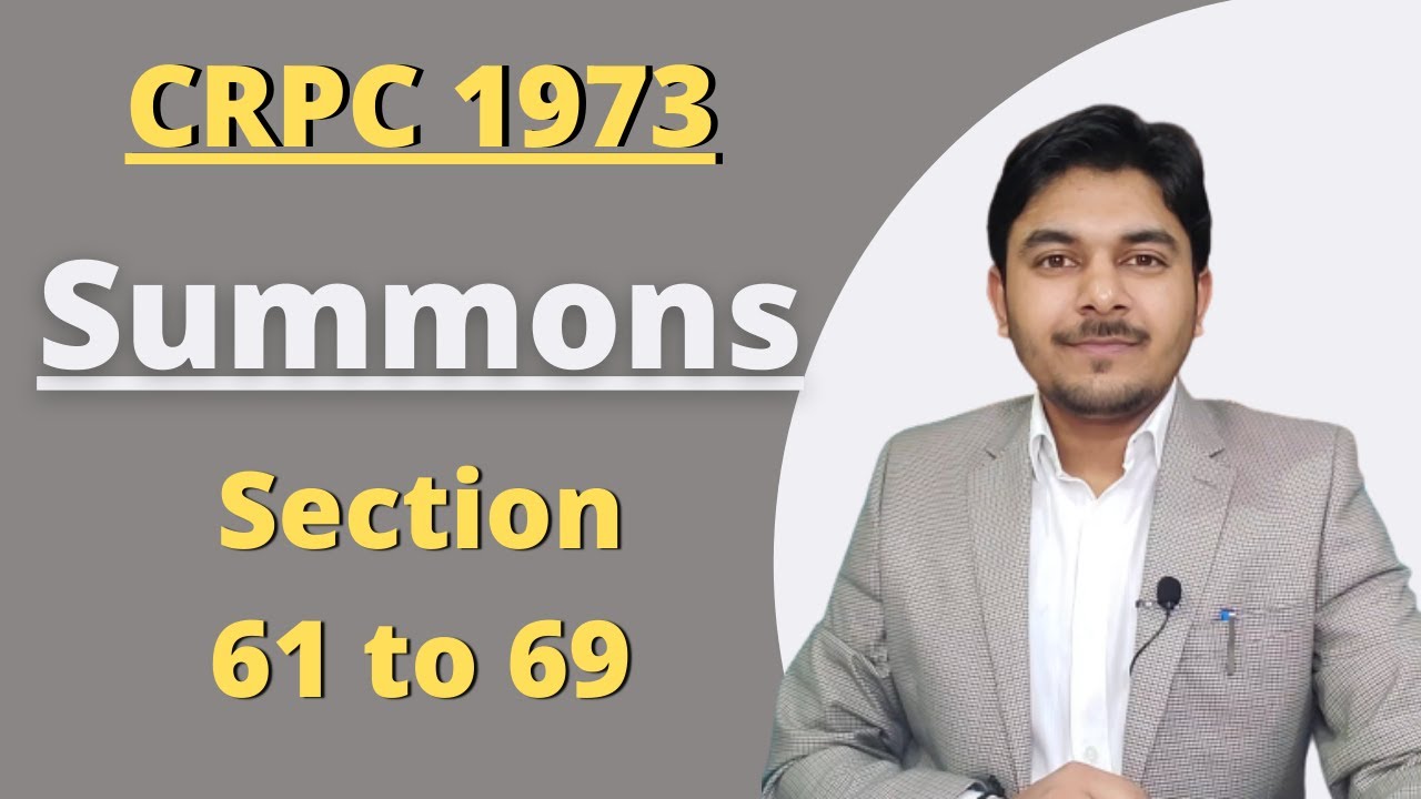 CRPC Section 61 to 69 Serving of Summons | Chapter 6 of crpc | Criminal procedure code - YouTube