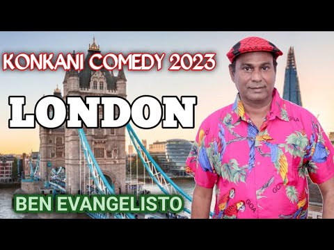 New konkani comedy "LONDON" 2023 | konkani comedy Ben Evangelisto | Konkani comedy 2023 - YouTube