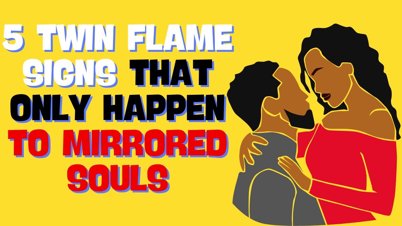 5 Twin Flame Signs That Only Happen to Mirrored Souls @SourceInsights # ...