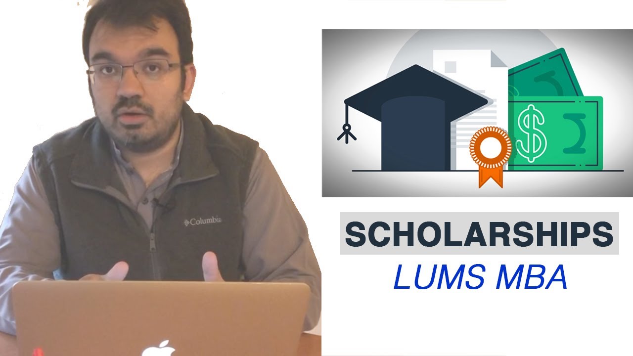 Scholarships & Loans: LUMS MBA - YouTube
