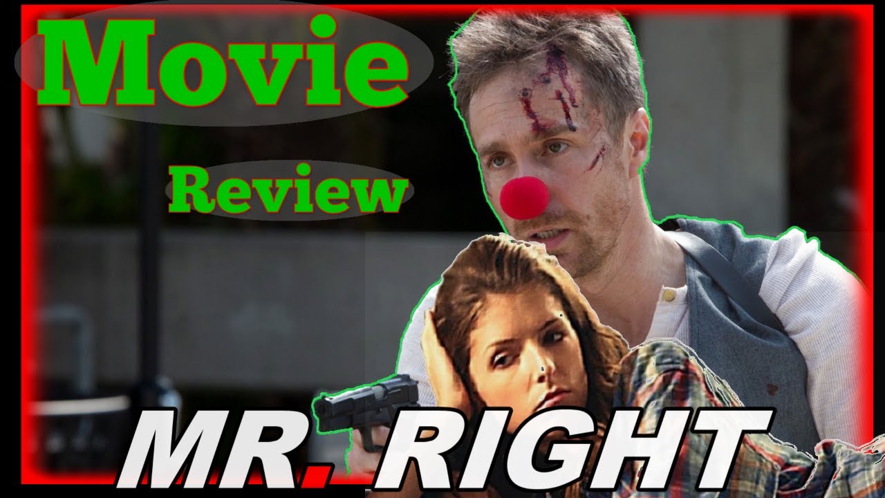 Mr. Right Movie Review: Is this the Right Movie Review - YouTube
