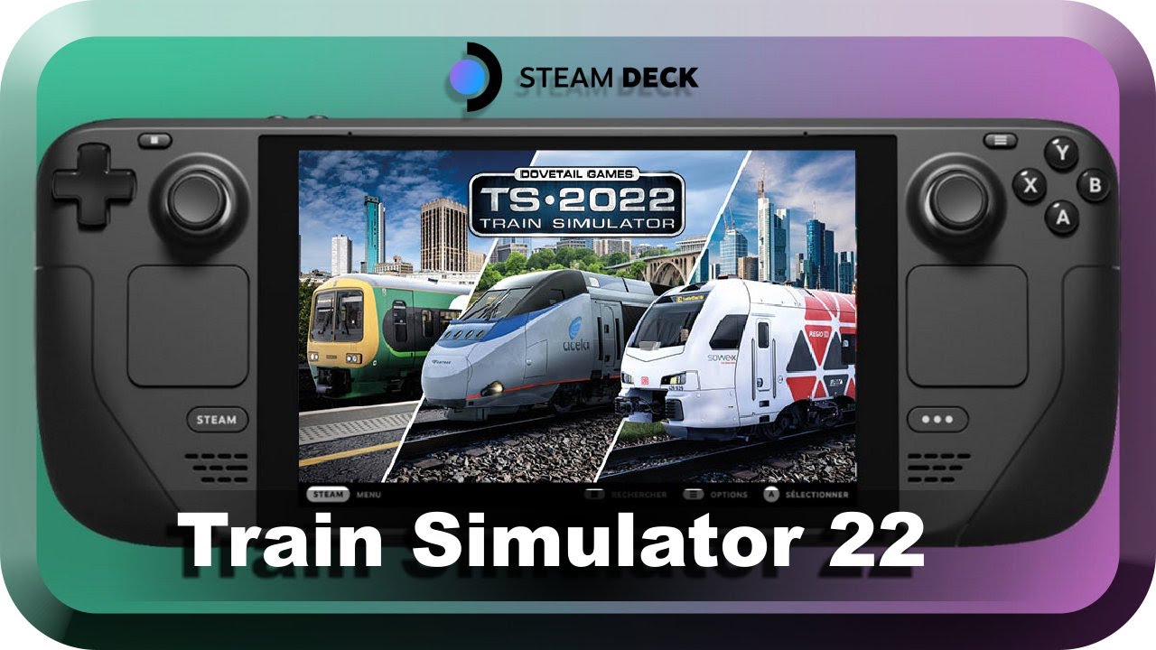 Train Simulator 22 on Steam Deck *HD/DE* - YouTube