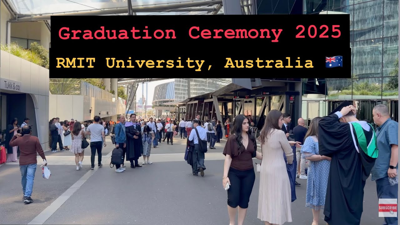 Graduation Ceremony 2025 | RMIT University, Australia 🇦🇺 - YouTube