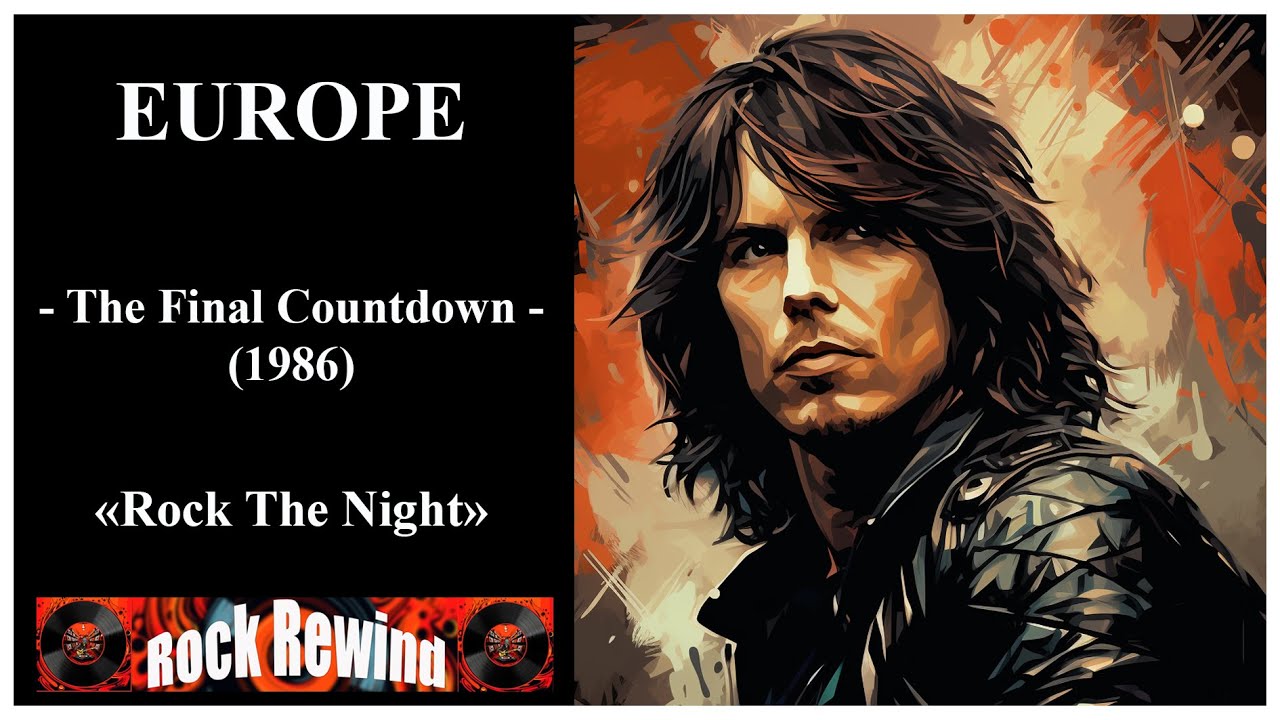 EUROPE - "The Final Countdown". Découvrez cet album de 1986 dans sa ...