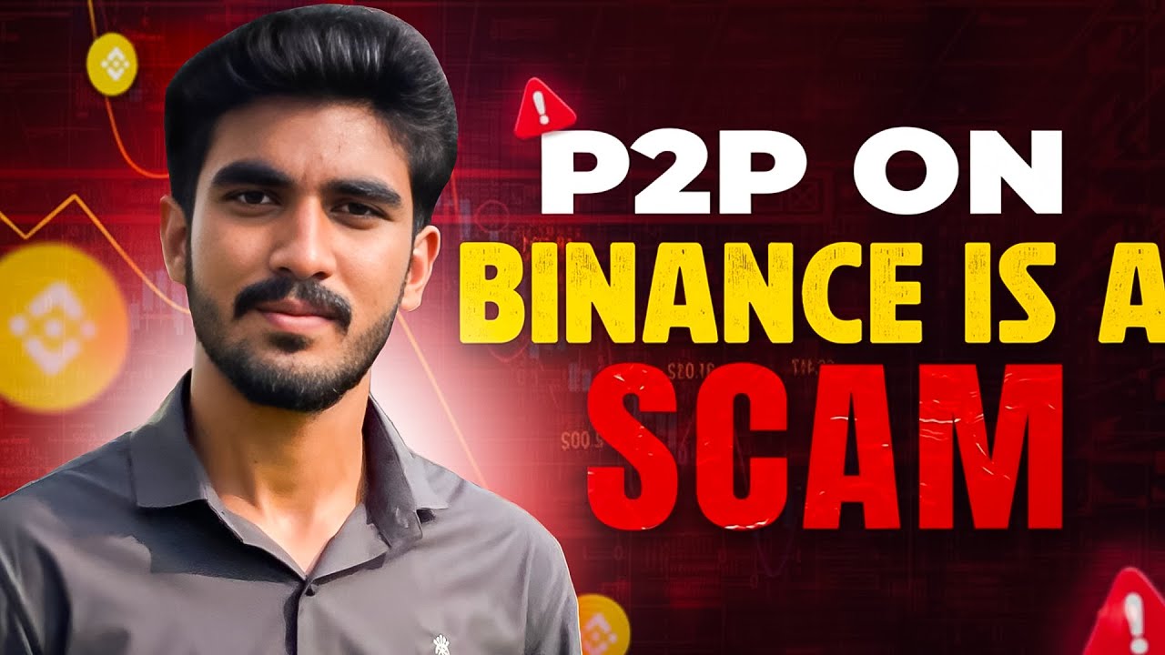 P2P On Binance is a SCAM!! @buzzbytes76 - YouTube