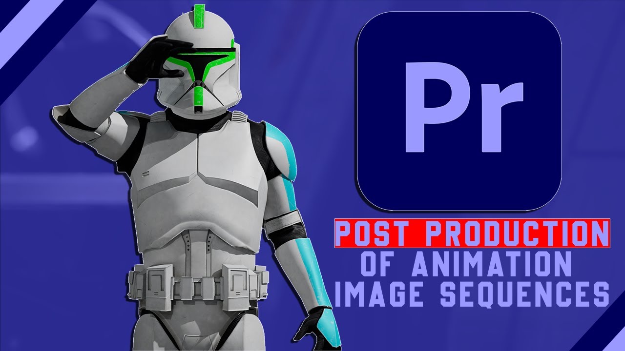 Premiere Pro Post Production - How I EDIT My Animation Image Sequences ...