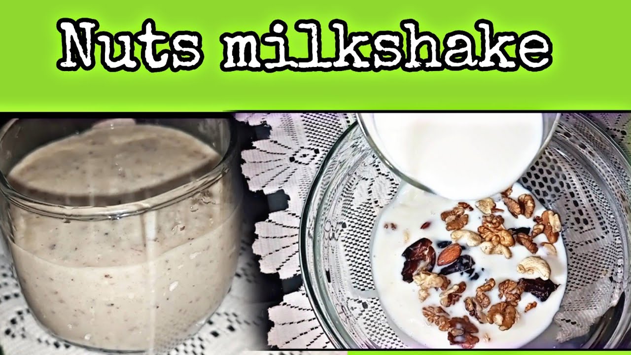 Best Nuts Milkshake Ever || Homemade Milkshake || 2024 - YouTube