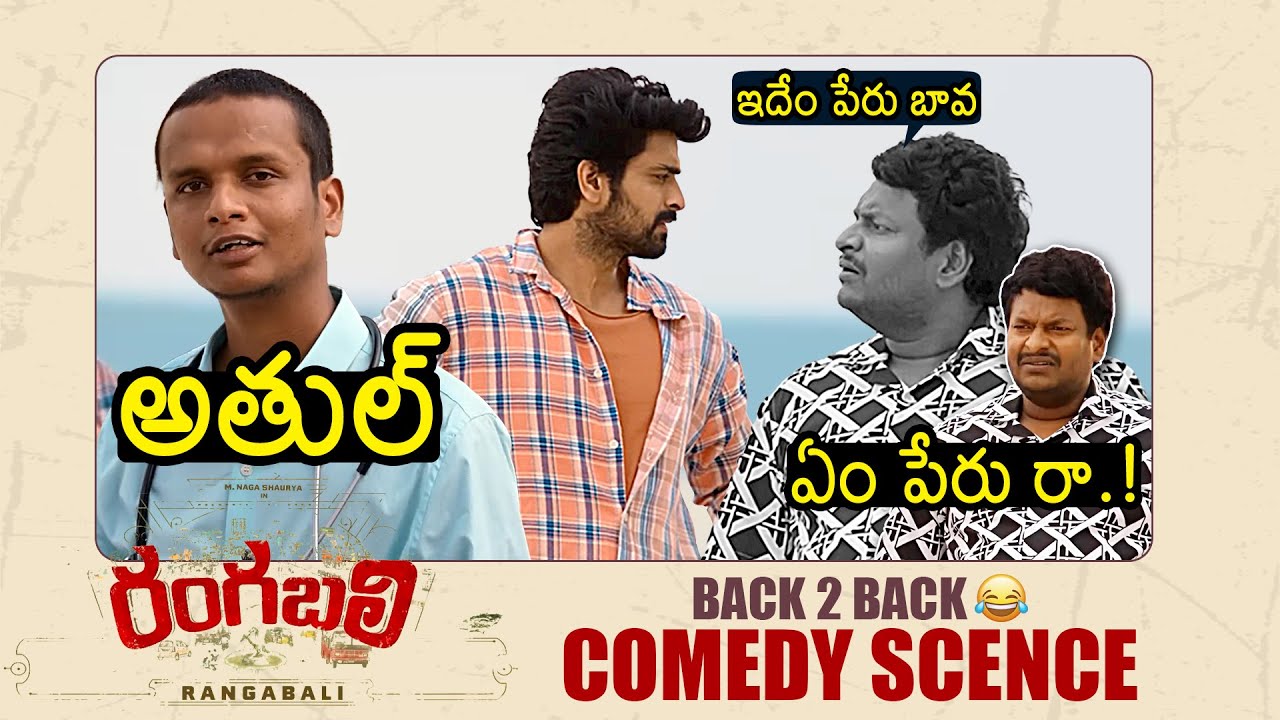 Rangabali Movie Back 2 Back Comedy Scenes | Naga Shaurya | Satya ...
