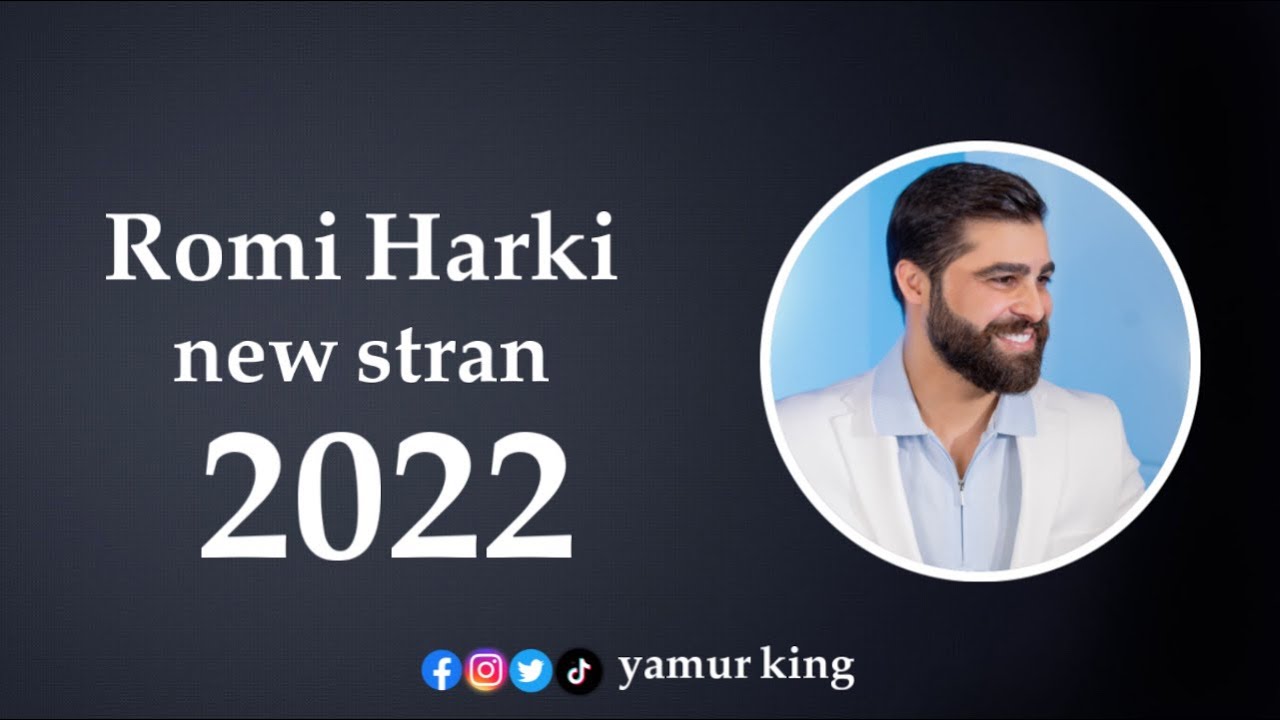 Romi harki new stran 2022 🔹 - YouTube