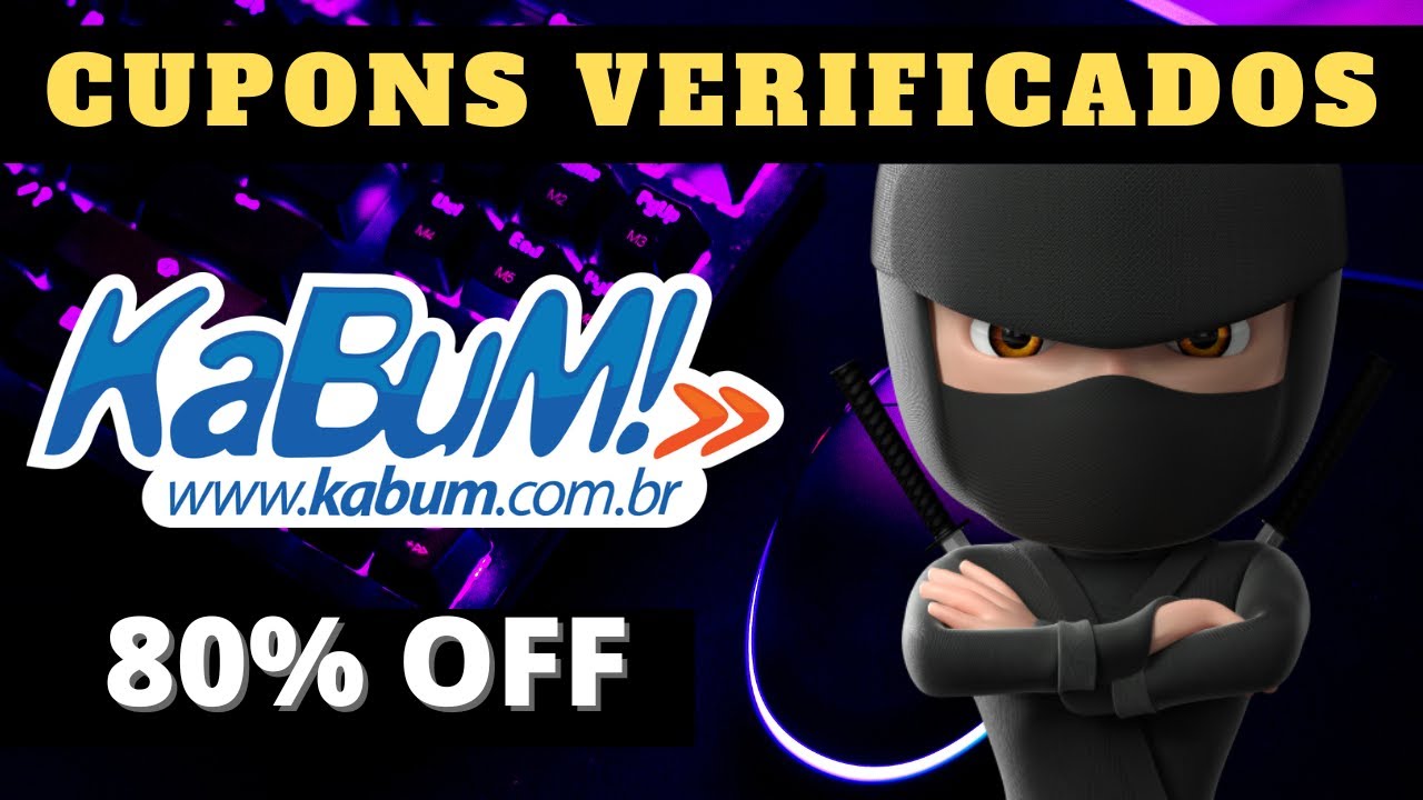 [NOVO] CUPONS KABUM CUPOM de DESCONTO KABUM | CUPOM KABUM Alanzoka ...