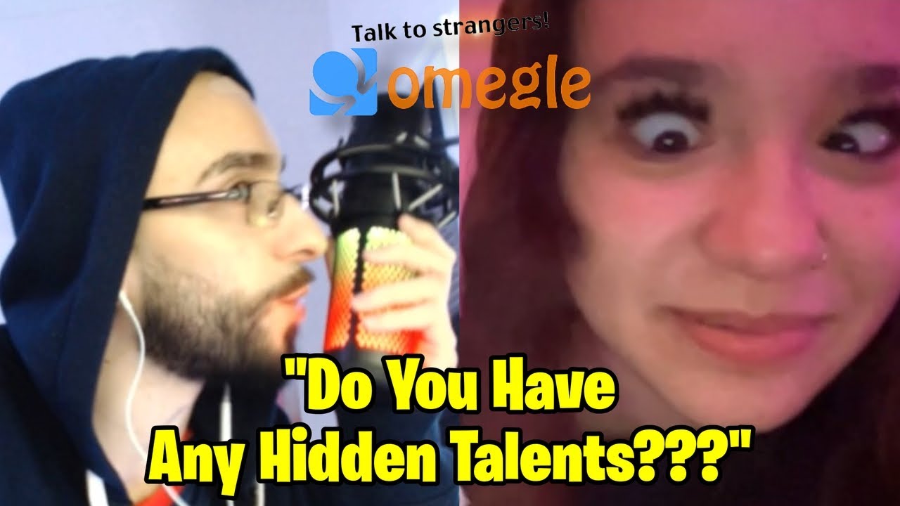 OMEGLE HIDDEN TALENT SHOW - YouTube