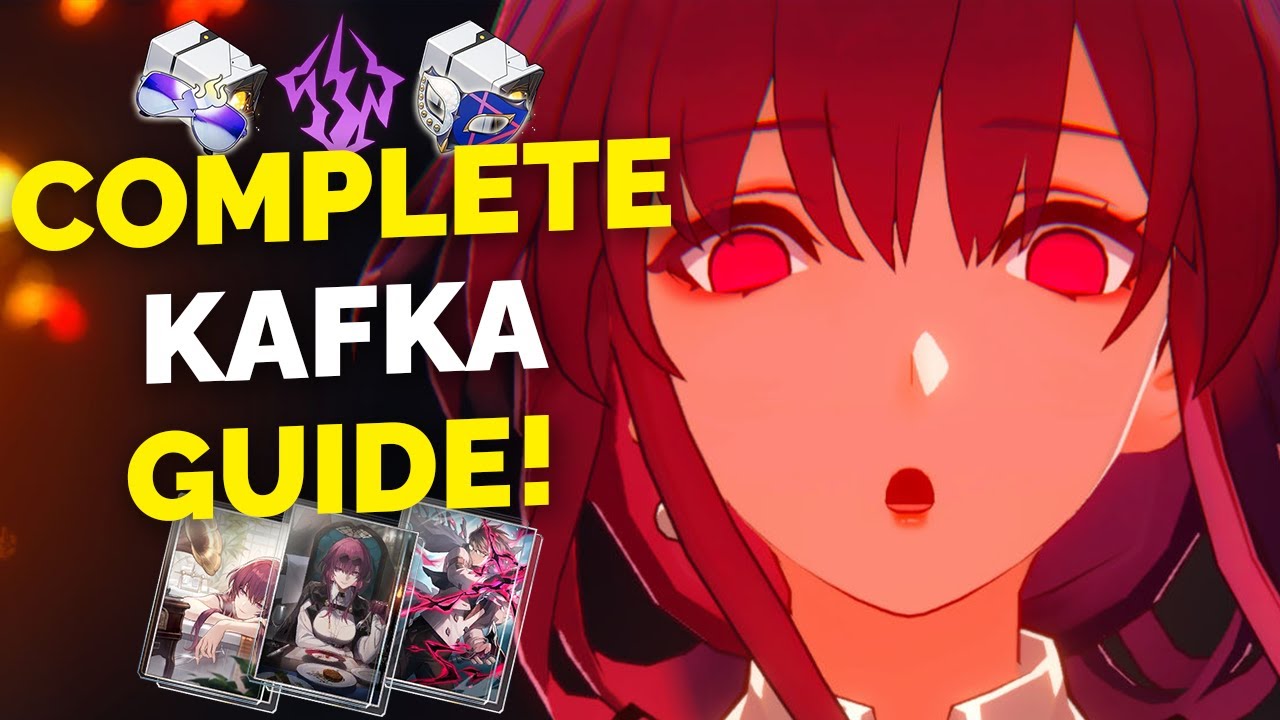 COMPLETE KAFKA GUIDE: The Best Builds, Teams, Relics, And Light Cones ...