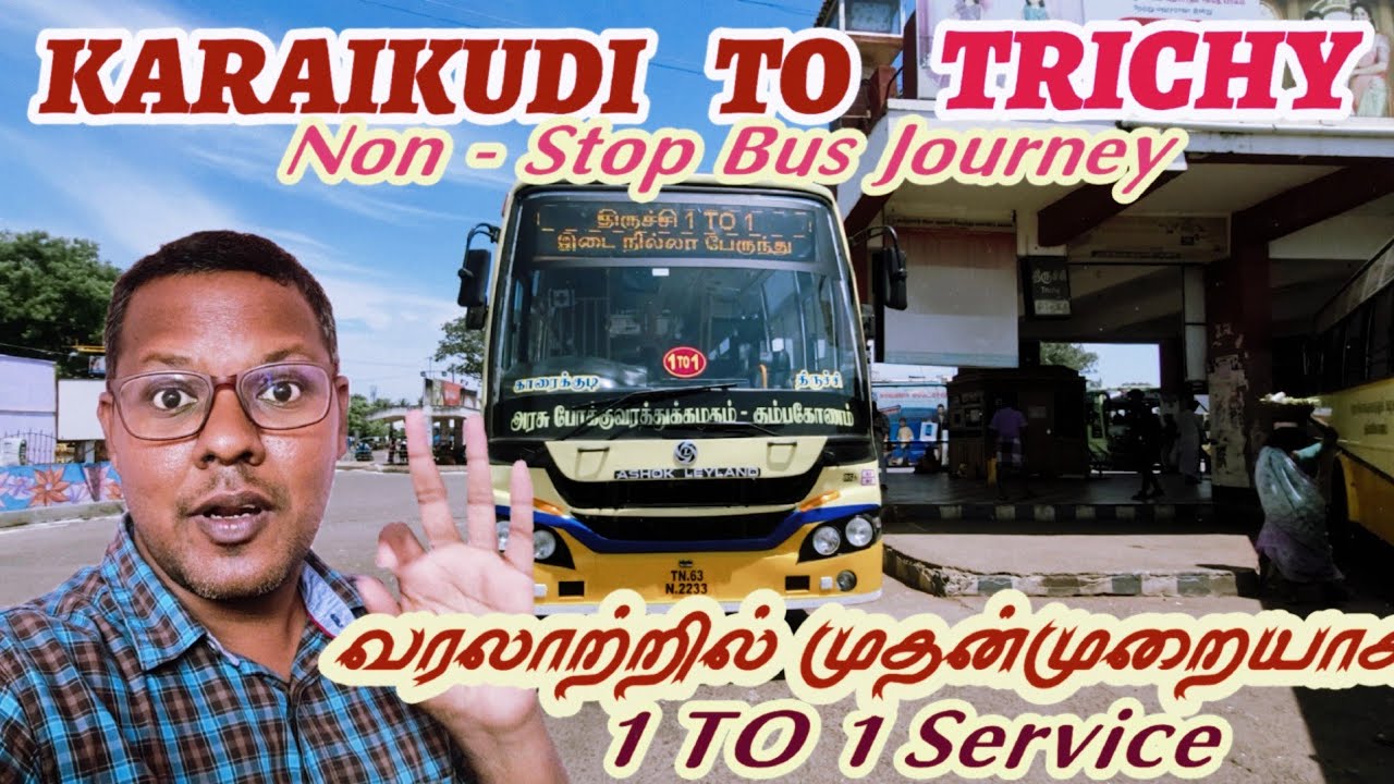 🔥TNSTC New Non - Stop Service To Trichy | 1 To 1 Service from Karaikudi ...