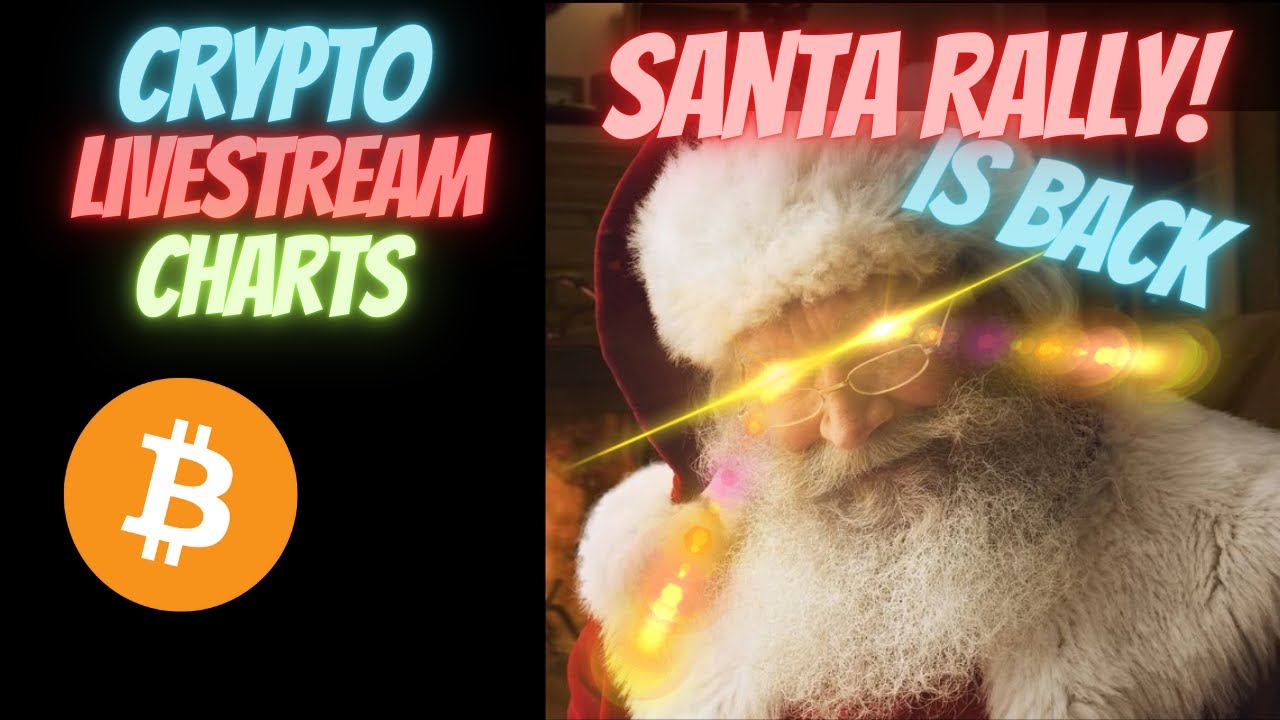 CHRISTMAS SANTA RALLY | BTC ETH SOL XRP XLM HBAR ADA ONDO LINK | Live ...