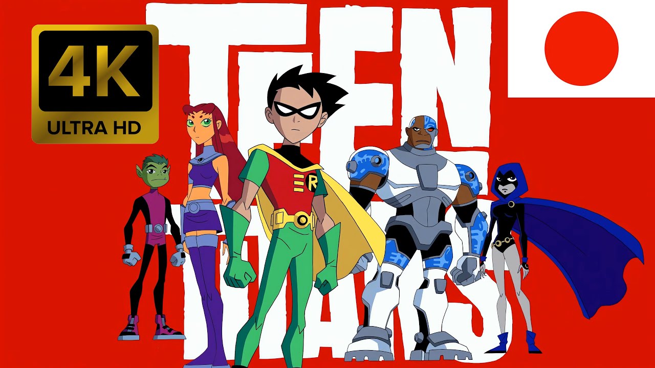 Teen Titans Intro |Japanese| [4K 60FPS Remastered] - YouTube