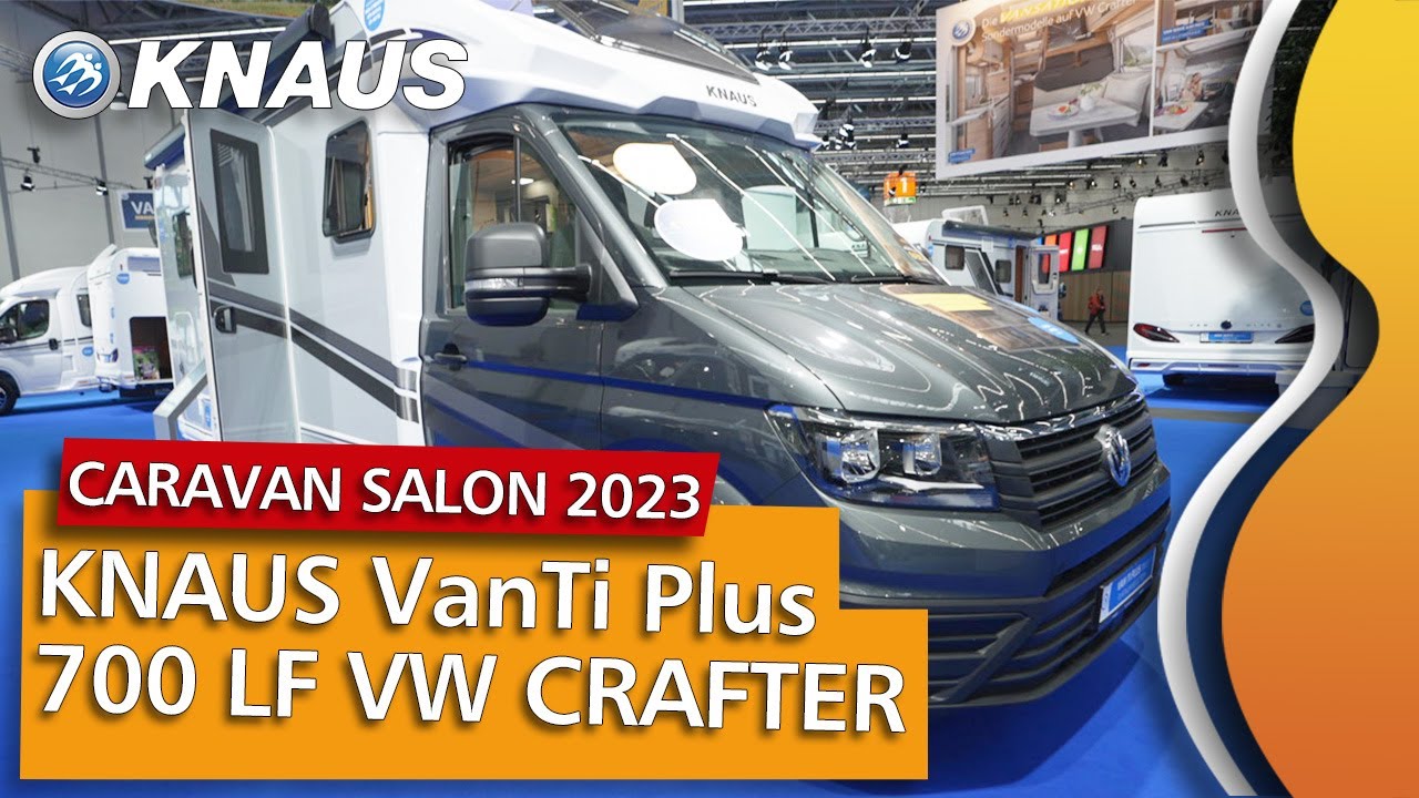 Knaus VanTi Plus 700 LF Platinum Selection | Dein neues Abenteuer ...