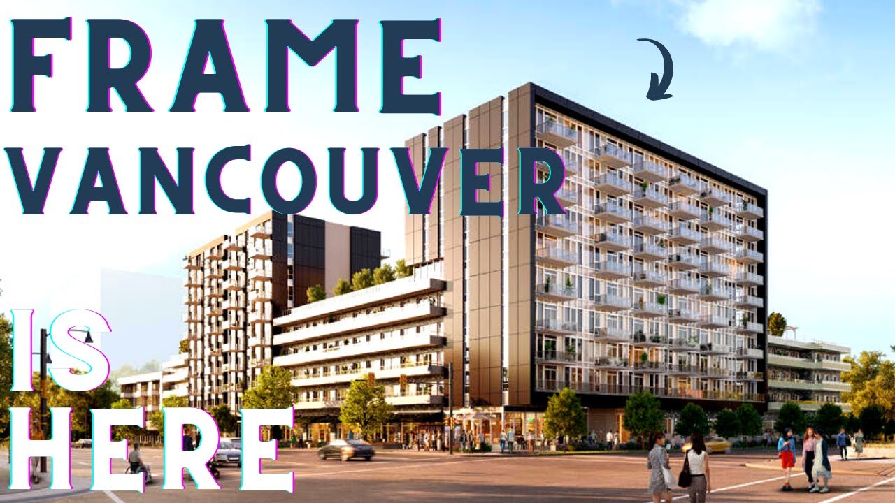 FRAME Vancouver Presale Condos | Live At Frame By Coromandel & Peterson ...