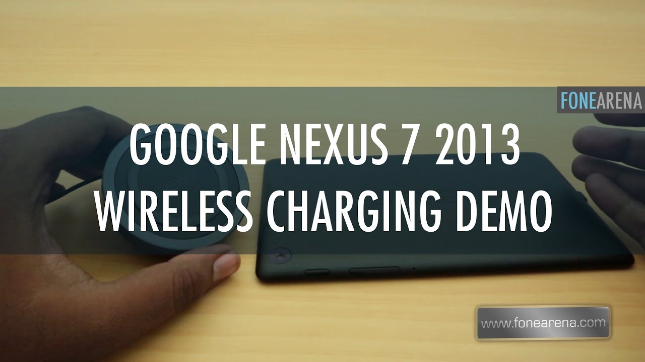 Google Nexus 7 2013 Wireless Charging Demo - YouTube