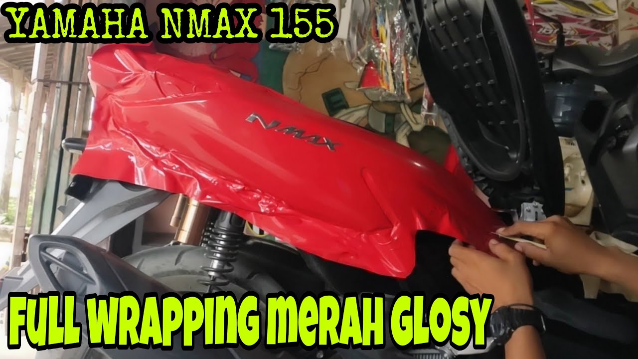 YAMAHA NMAX 155 full wrapping merah glosy + hitam glosy. - YouTube