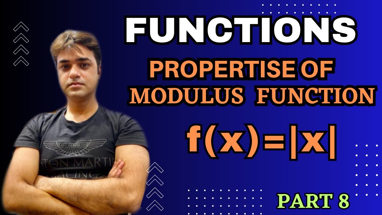 Functions Propertise Of Modulus Function Lecture 08 Iit Jee Maths 5020