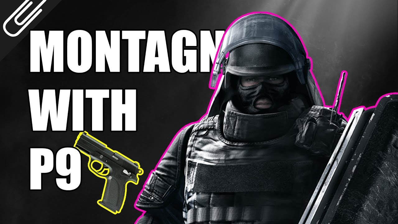 [R6][Clips] MONTAGNE's P9 Pistol is pretty good! - YouTube