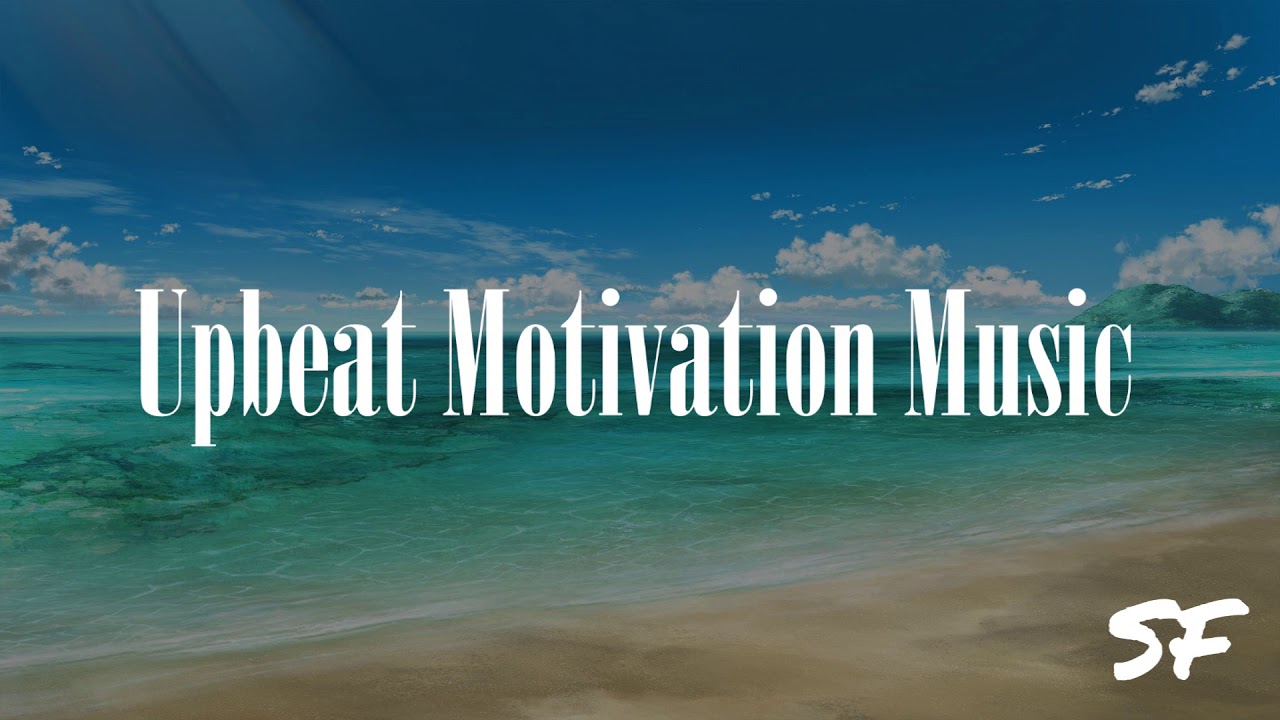 Upbeat Motivation Background Music - Copyright Free - YouTube