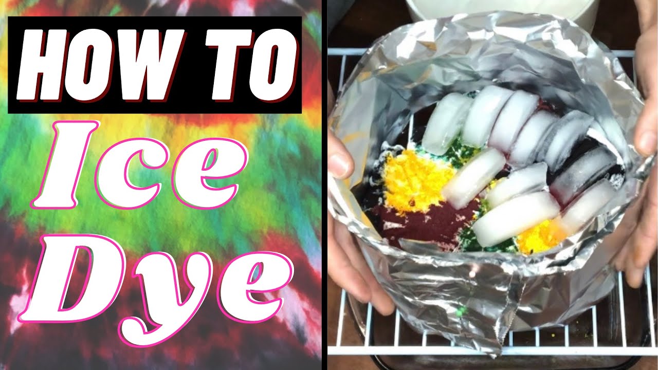 Ice Dye Tie Dye Tutorial - For Beginners! - YouTube